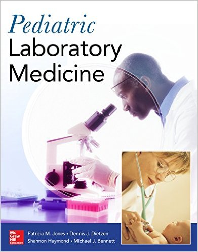 Pediatric Laboratory Medicine 1st Ed | FreeBiologyMedicineBooks