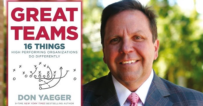 HOOP THOUGHTS: QUOTES FROM DON YAEGER'S "GREAT TEAMS"