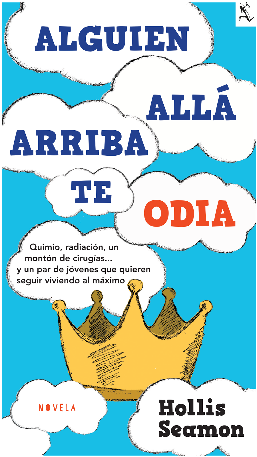 One More Reader : Reseña | Alguien allá arriba te odia | Hollis Seamon