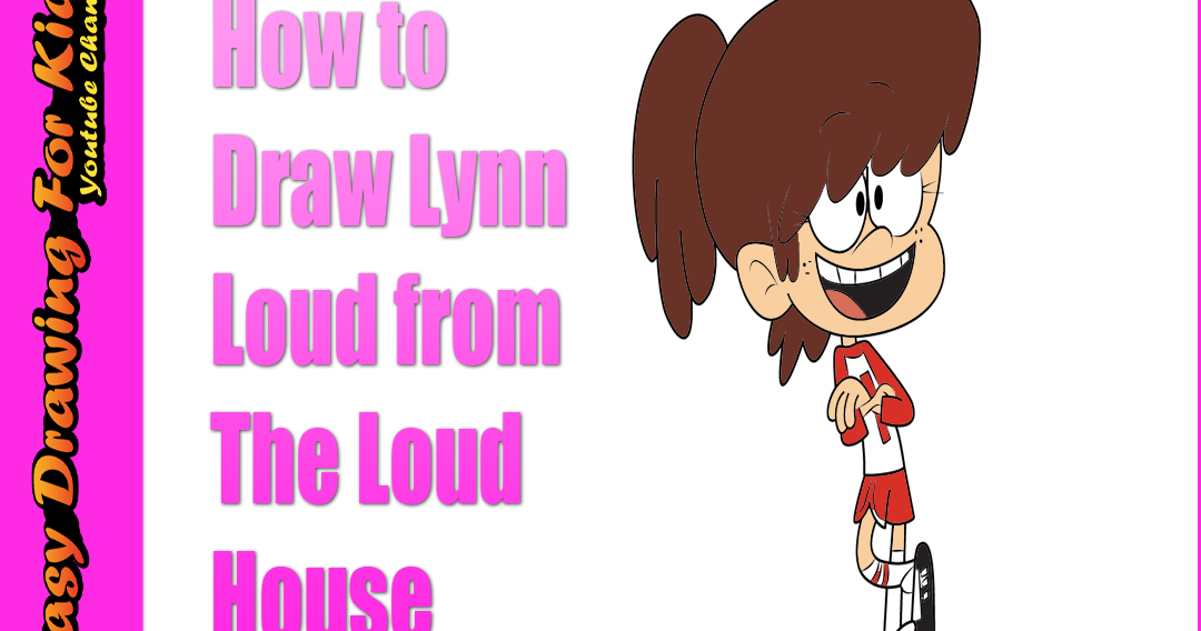 How to Draw Lynn Loud from The Loud House | Drawing Course for Beginners