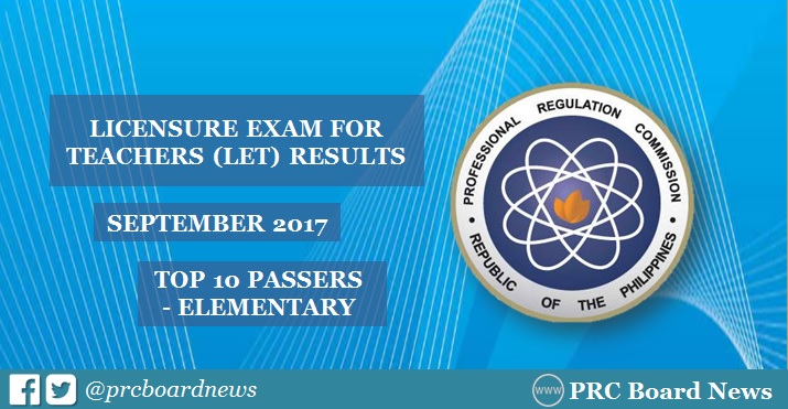 PRC RESULT: September 2017 LET Elementary Top 10 Passers
