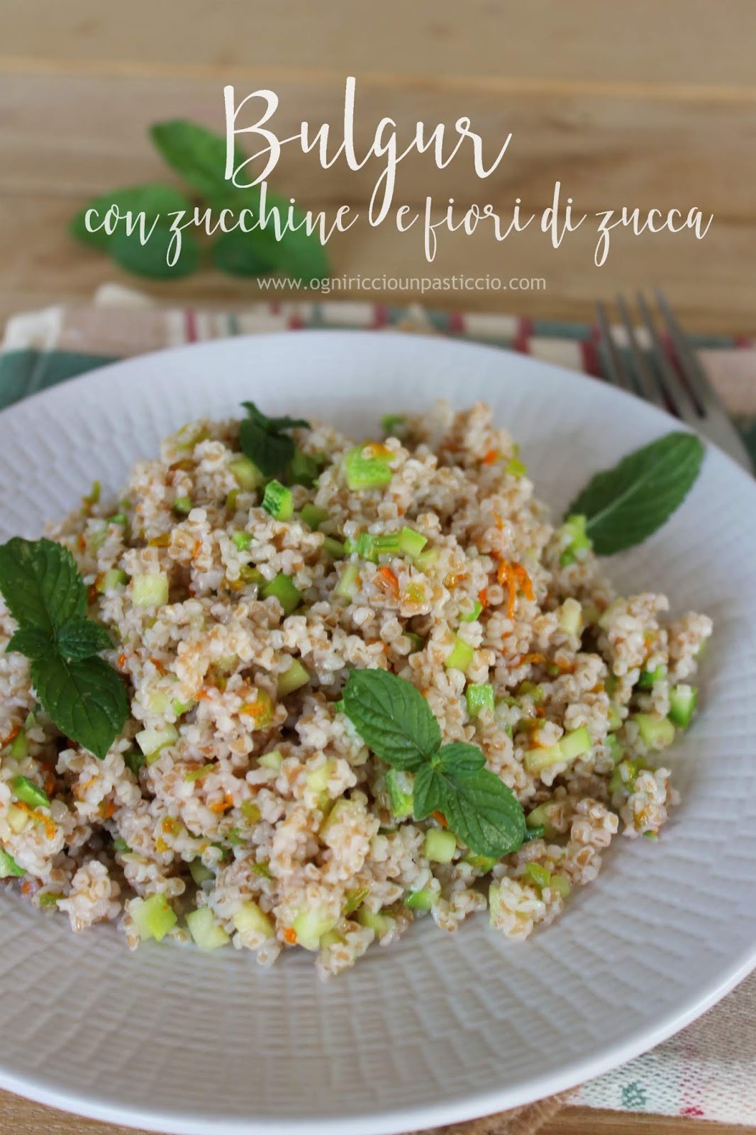 Ogni riccio un pasticcio - Blog di cucina: Bulgur con zucchine e fiori ...