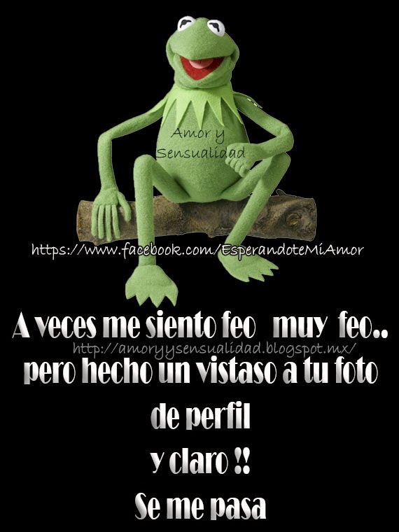 AMOR Y SENSUALIDAD: FRASES CON LA RANITA RENE