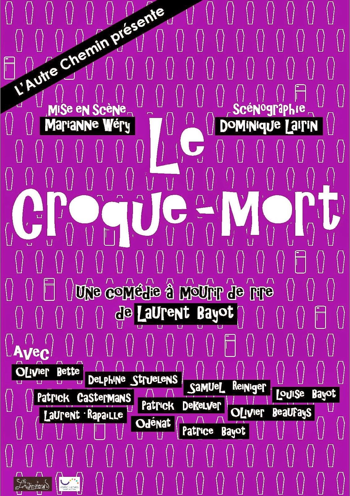 L'Autre Chemin: Le Croque-Mort : Nouvelle représentation le samedi 24 ...