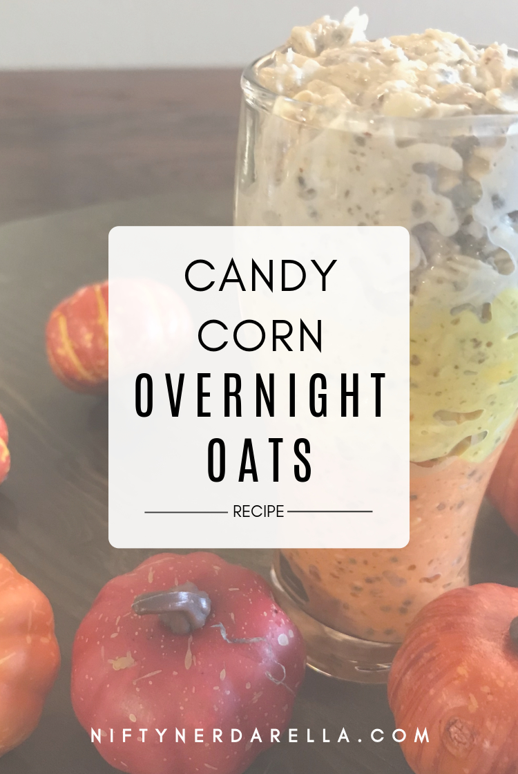 Candy Corn Overnight Oats — The Nifty Nerdarella