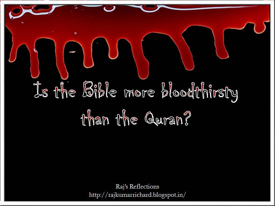 Reasoned Musings Does The Bible Promote Violence Than The Quran reasoned-musings-does-the-bible-promote-violence-than-the-quran