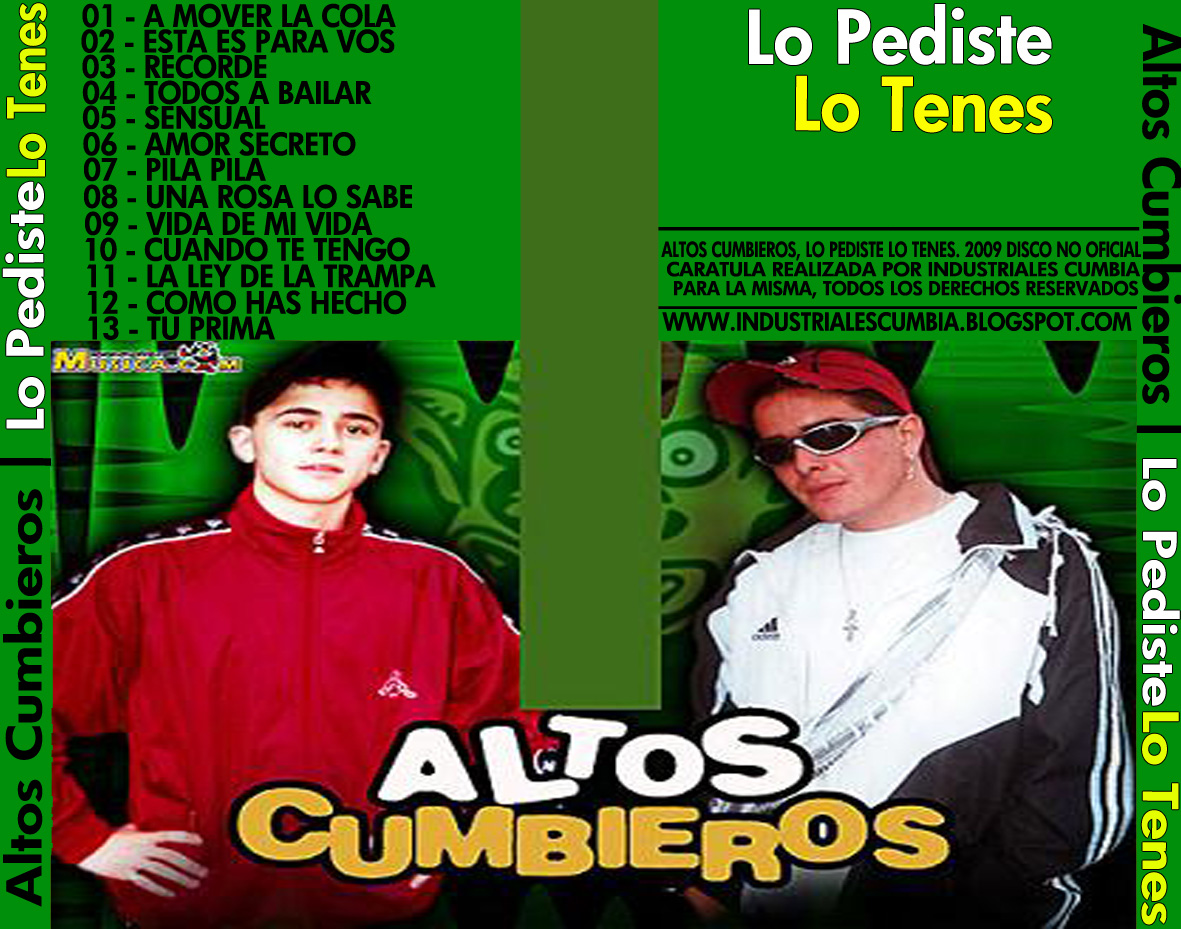 La Mejor Cumbia Villera: Altos Cumbieros - Lo Pediste Lo Tenes (2009)