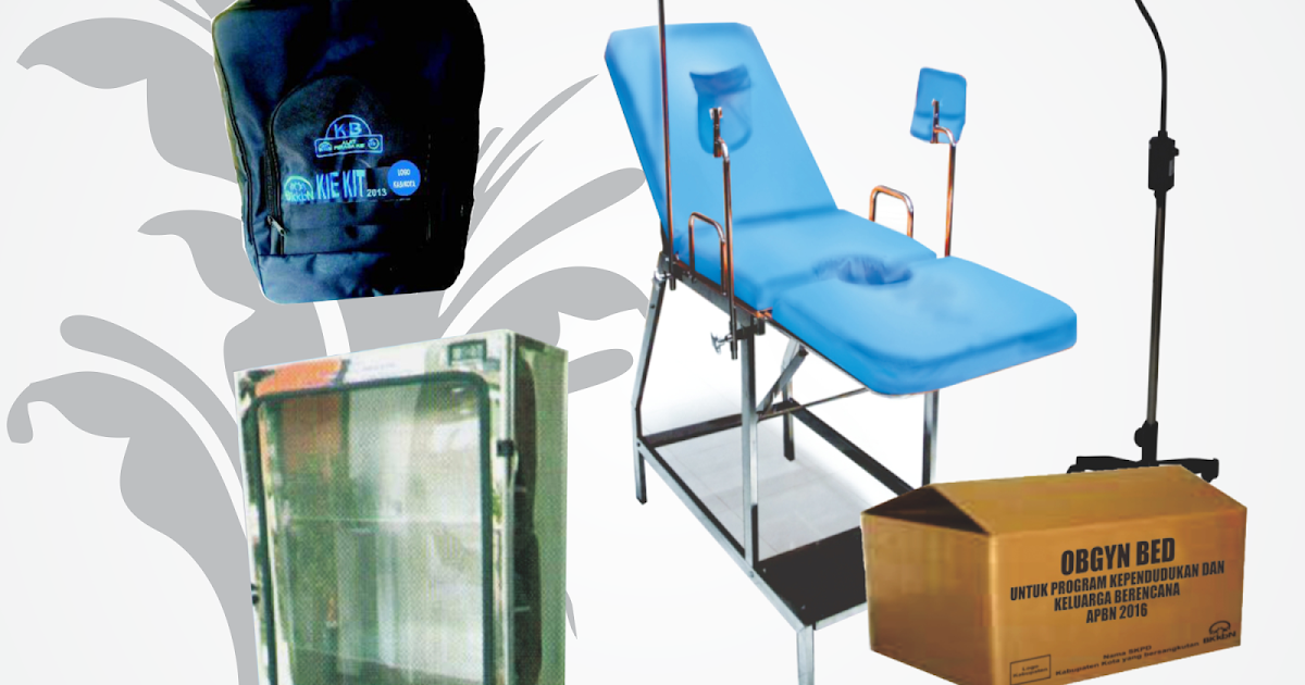 Distributor Lansia Kit BKKBN Juknis 2016: Distributor Obgyn Bed dan ...