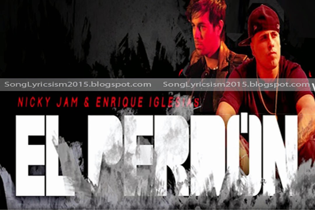 Enrique iglesias song nicky jam el perdon lyrics - storesazgard