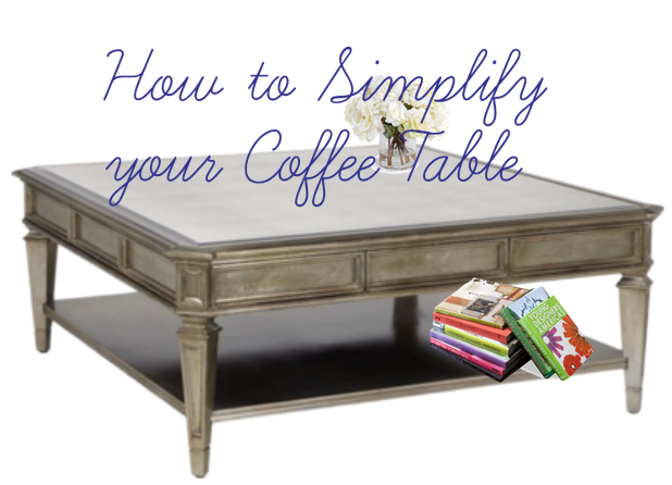 How to Simplify your Coffee Table | Love Affair with Fashion