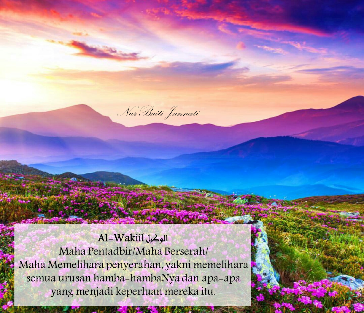 Keindahan Nama-Nama Allah SWT... Allah berfirman; Dan berserahlah ...