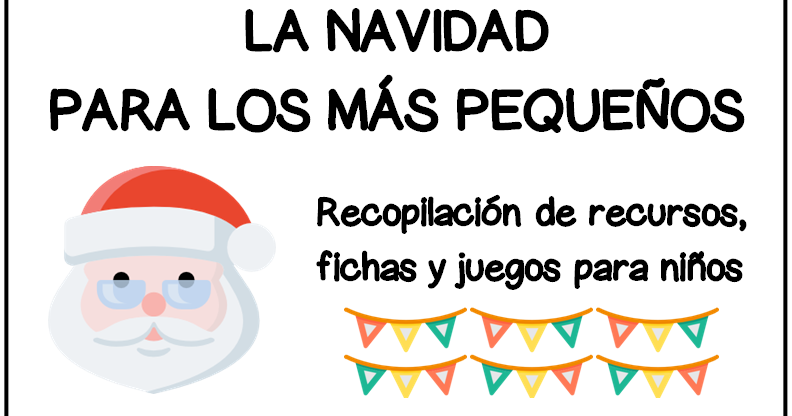 LACLASEDEELE: LA NAVIDAD PARA LOS MÁS PEQUEÑOS