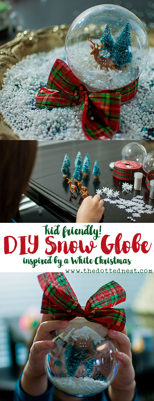 White Christmas Inspired Snow Globe DIY | A Kid Friendly Holiday Craft ...