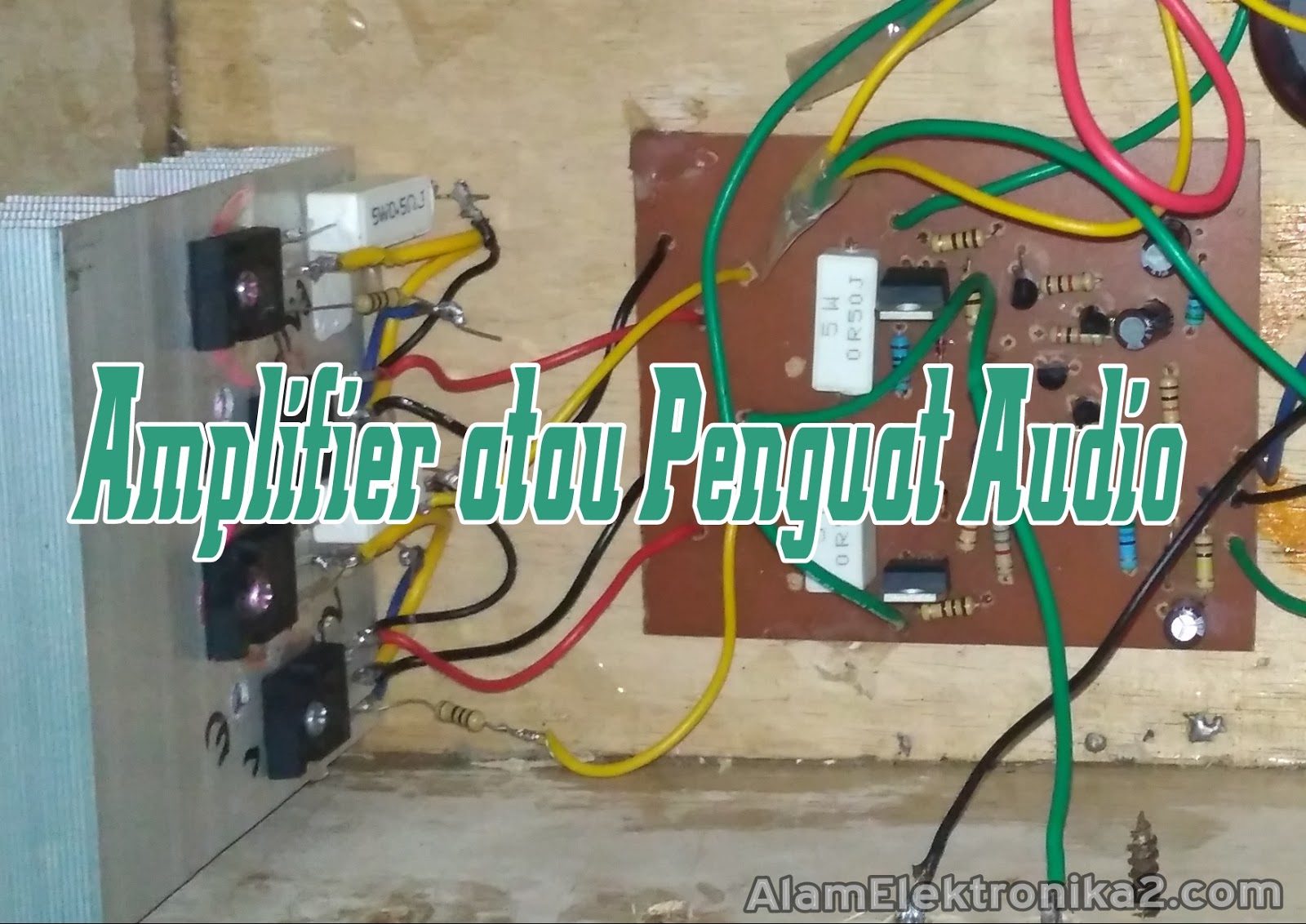 Ciri ciri penguat audio kelas a kelas b kelas ab kelas c kelas d serta ...