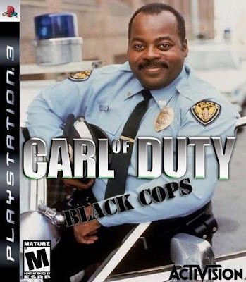 Correos Geniales: CARL OF DUTY - Black cops!!!