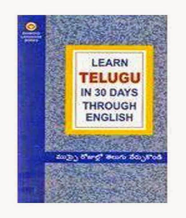 Learn Any Language In 30 Days LEARN TELUGU IN 30 DAYS THROUGH ENGLISH learn-any-language-in-30-days-learn-telugu-in-30-days-through-english