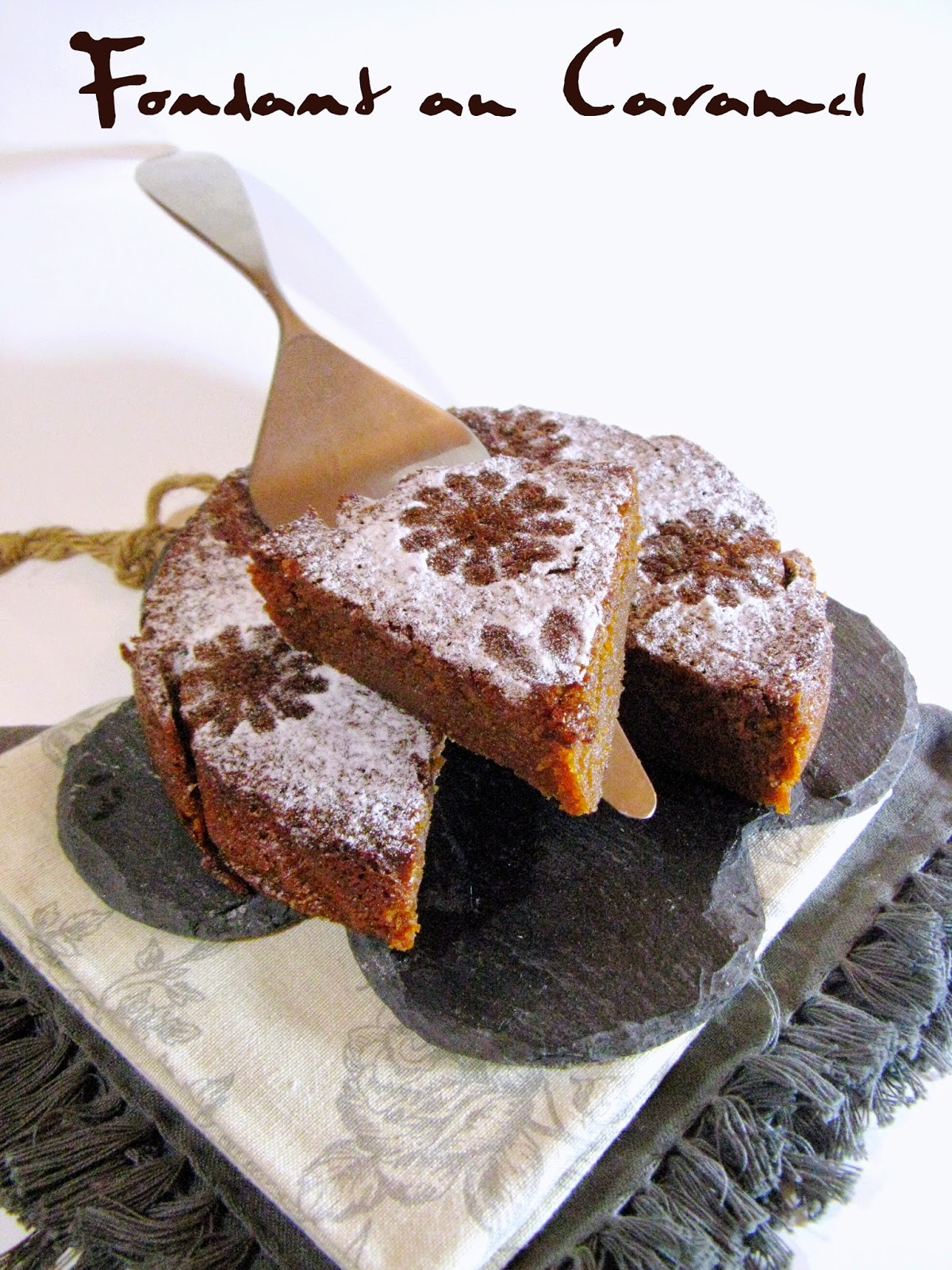 J'en reprendrai bien un bout...: Fondant au Caramel