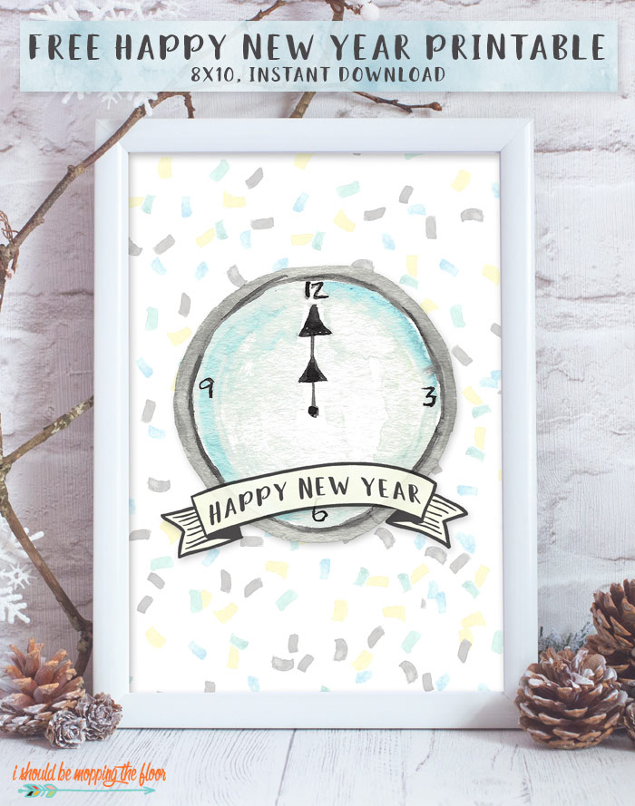 Free New Year's Printable | i should be mopping the floor