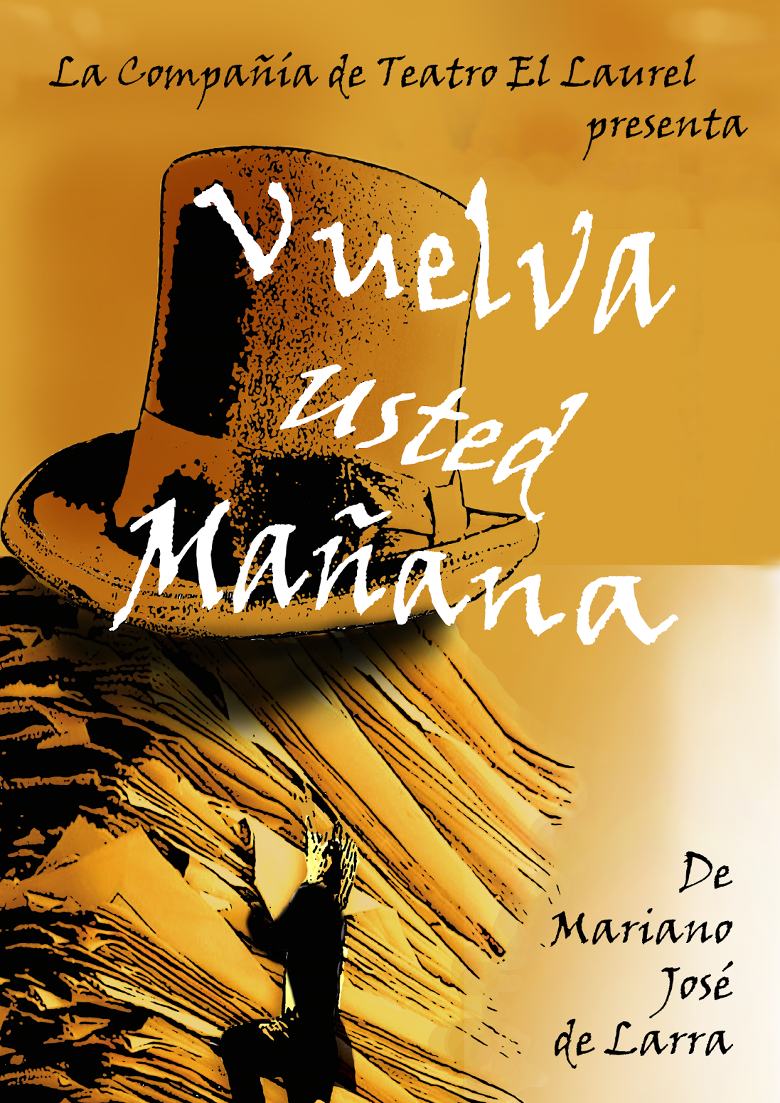 Salmonetes Ya No Nos Quedan: Larra vuelve al teatro con "Vuelva usted ...
