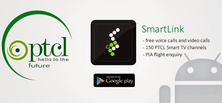PTCL Introduce Smart Link App - Landline & Video Calls through Any ...