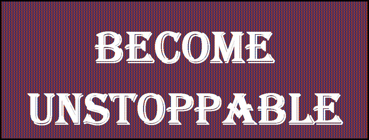 IT'S ALL ABOUT PEOPLE: A Recap of Seven Characteristics of Unstoppable ...