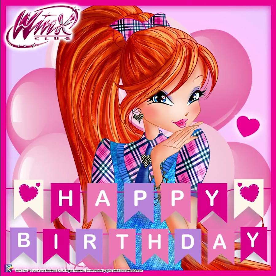 Happy Birthday Bloom! - Winx Club All