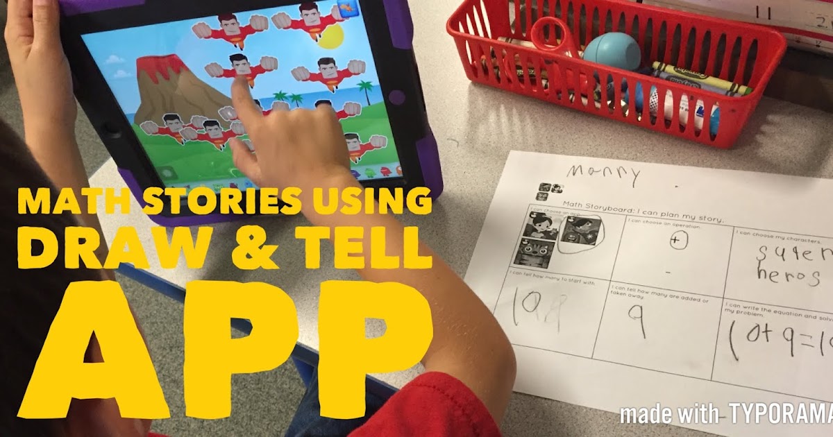 Happy Teaching & Happy Tech-ing!: Math Stories Using Draw & Tell App