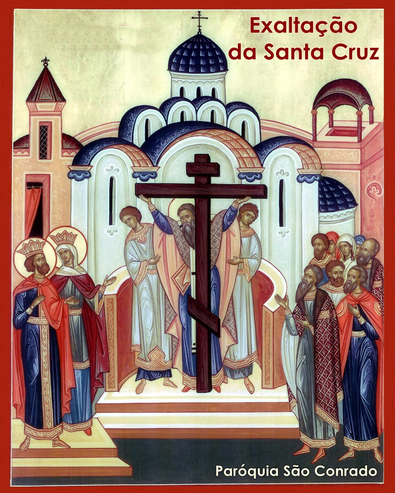 PARÓQUIA SÃO CONRADO - RJ: EXALTAÇÃO DA SANTA CRUZ