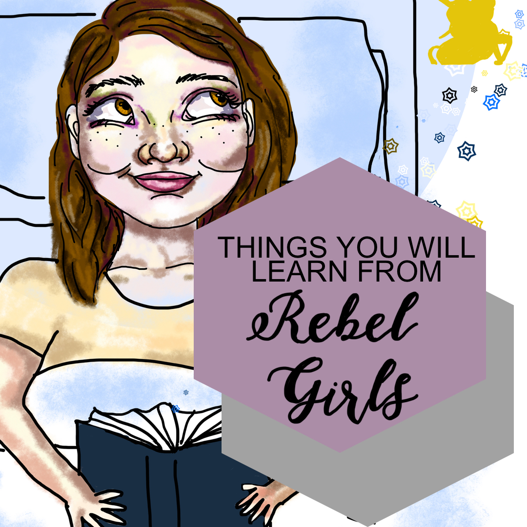 Things You Will Learn From Rebel Girls | Art History Graduate