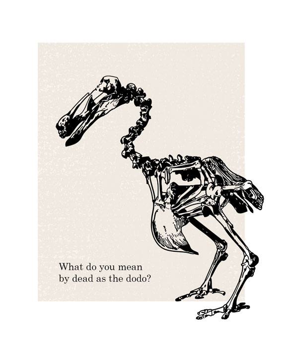 It's About Art and Design: Dead As A Dodo Skeleton Poster