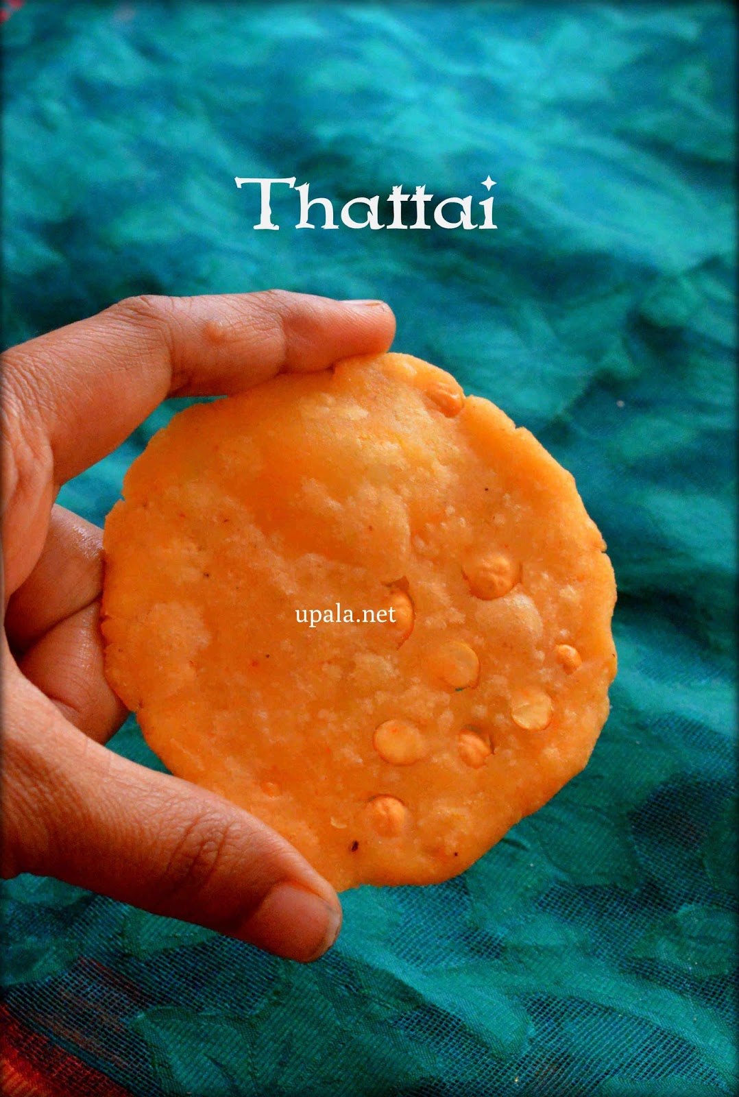 Upala: Thattai/Thattai murukku/Thattu vadai/Nippattu