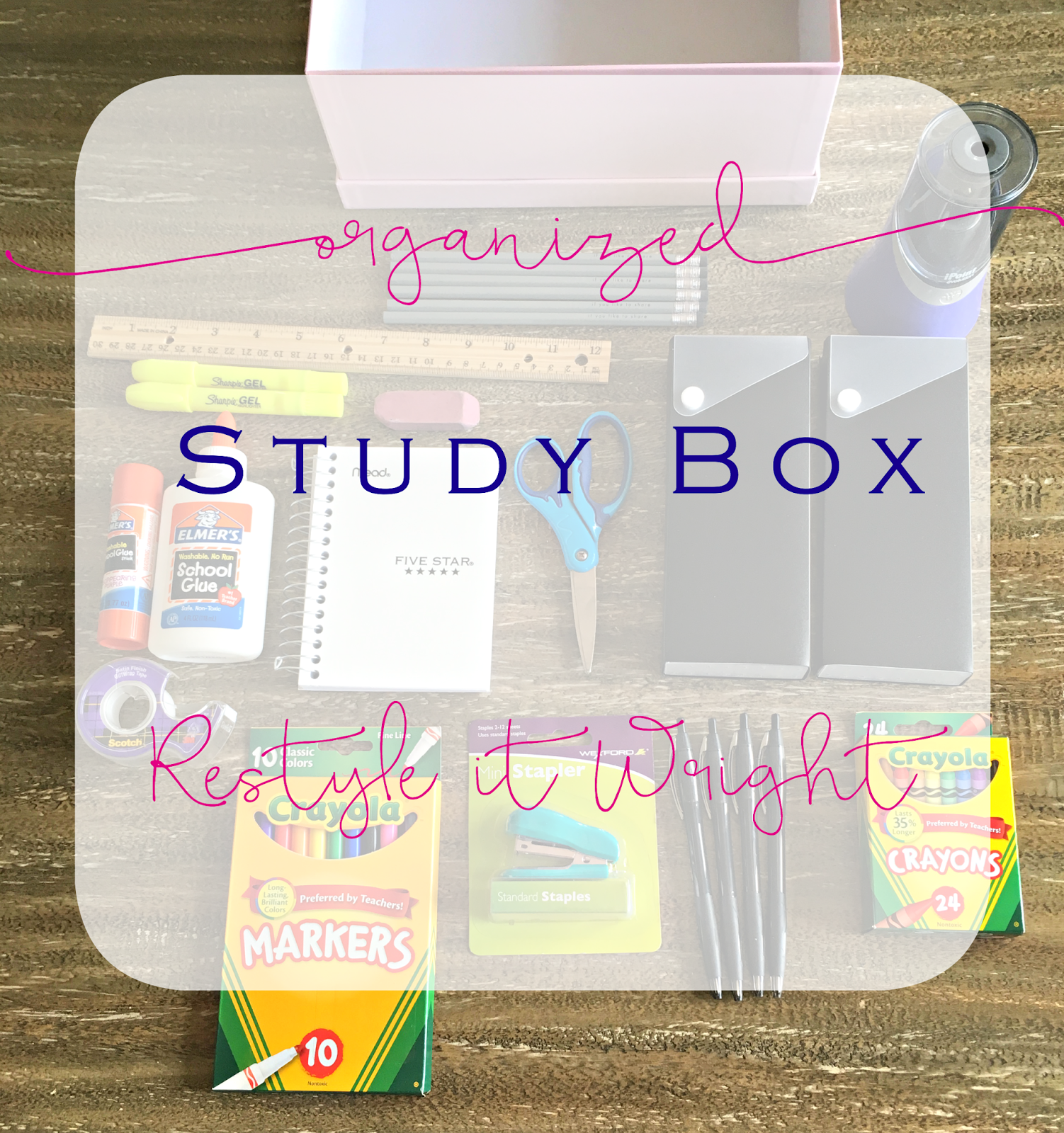 Restyle it Wright: An Organized Study Box