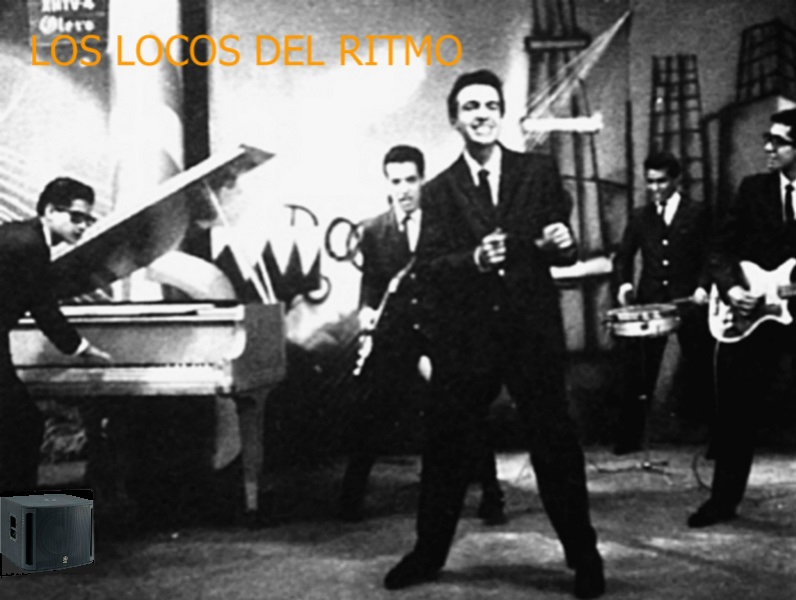 Yeh-Haá: LOS LOCOS DEL RITMO - ROCK...!