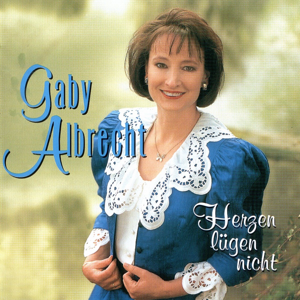 Bandas em Destaque: Gaby Albrecht Herzen Lügen Nicht