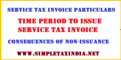 SERVICE TAX INVOICE PARTICULARS & TIME PERIOD | SIMPLE TAX INDIA
