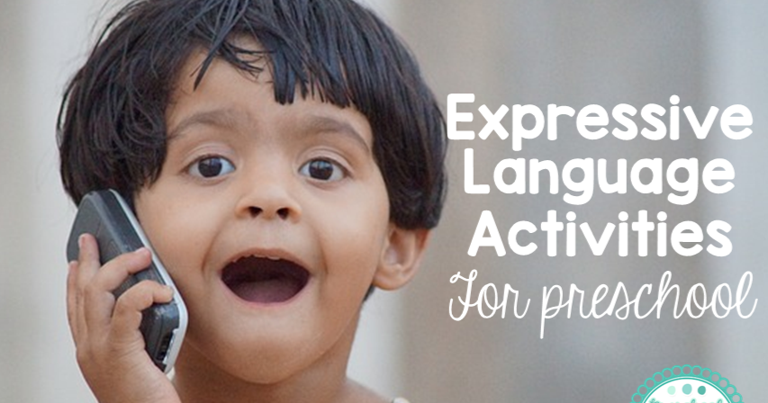 Preschool Ponderings: Expressive language activities for preschool