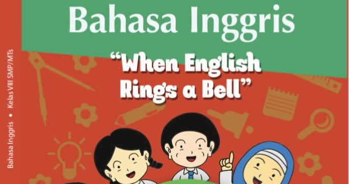 Materi Pelajaran Bahasa Inggris Kelas 8 SMP/MTs Semester 1 dan 2 ...