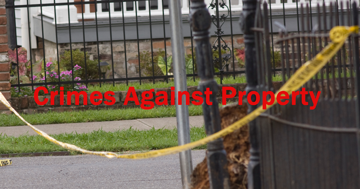 Crimes, Crimes Against Property ~ How to Style