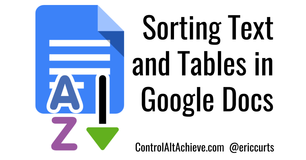 Control Alt Achieve Sorting Text And Tables In Google Docs