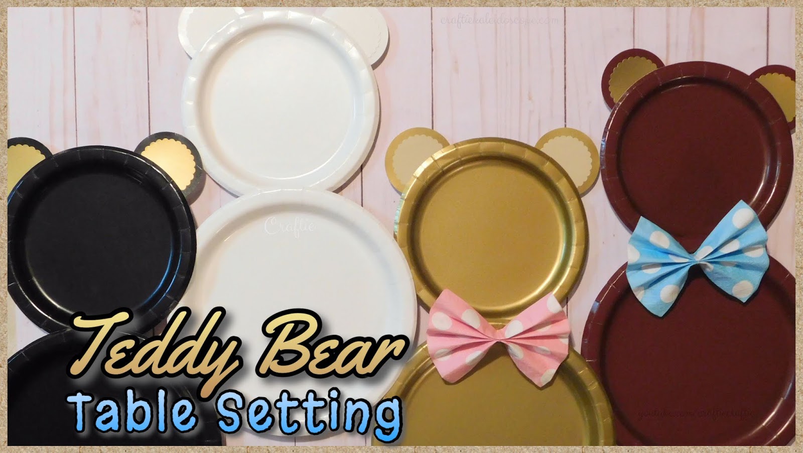 Craftie Kaleidoscope : Teddy Bear Table Setting