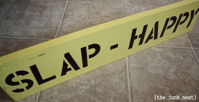 The Junk Nest: Slap-Happy DIY Wooden Sign