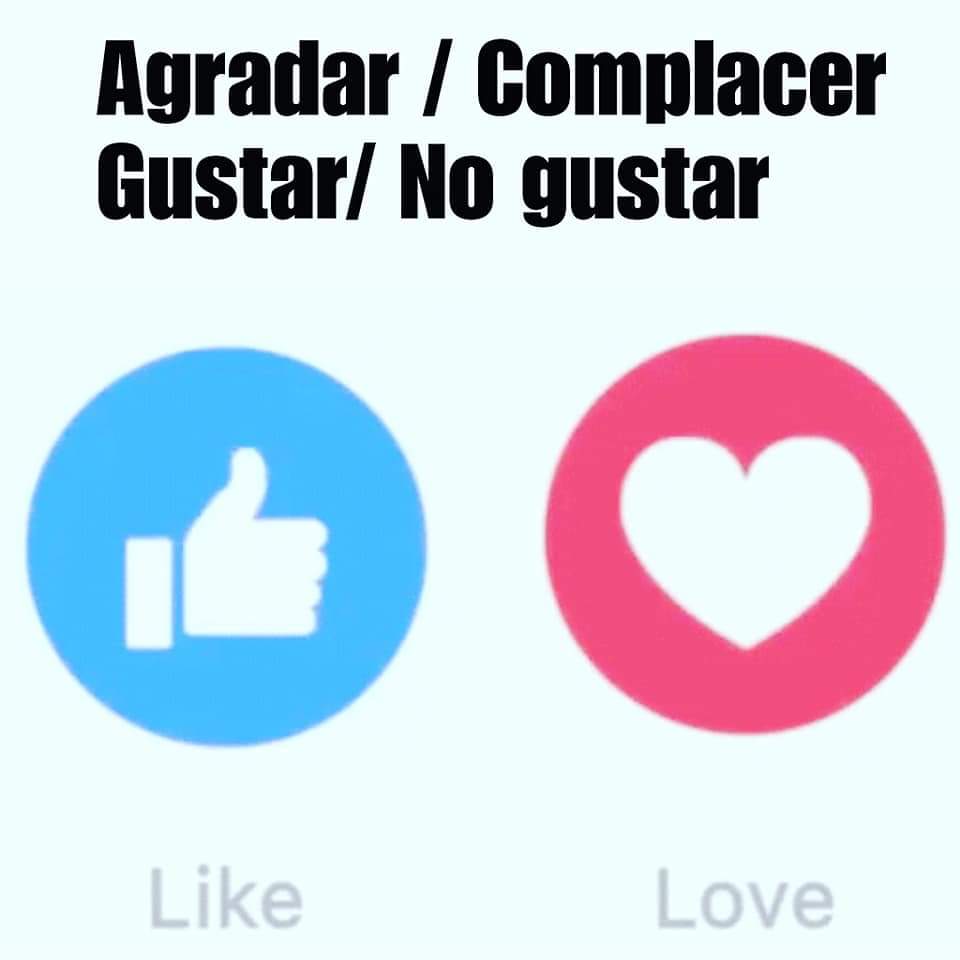 Vive En Armonia: Agradar, complacer, gustar o no gustar!