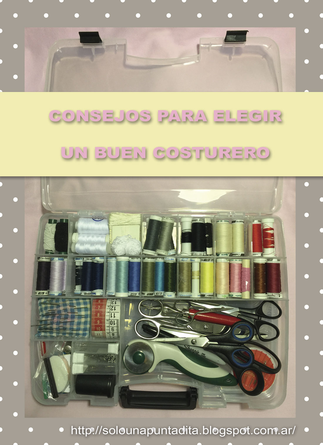 Sólo una puntadita...: Eligiendo el costurero