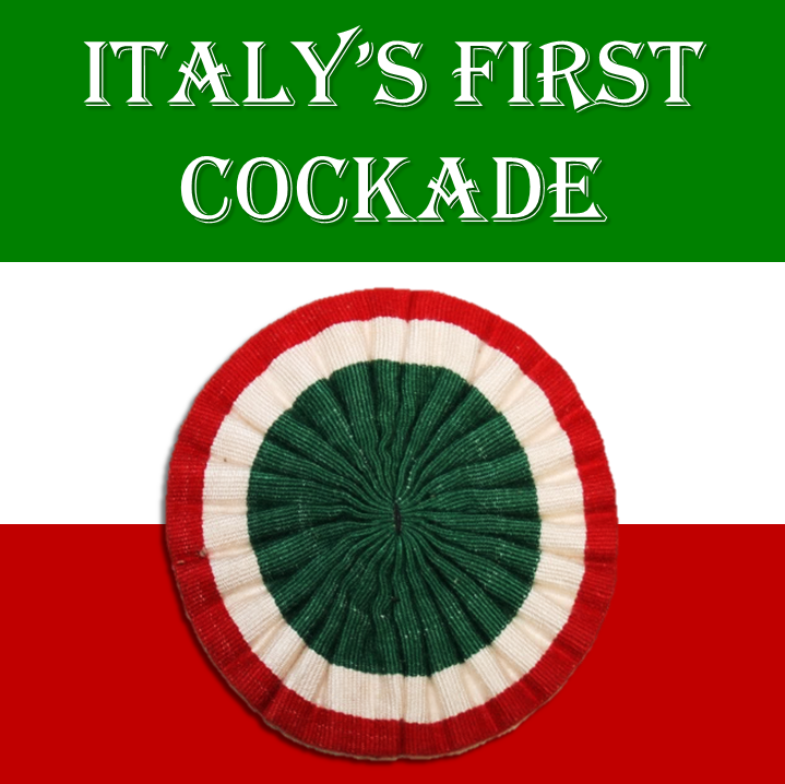Creative Cockades: Italy's First Cockade