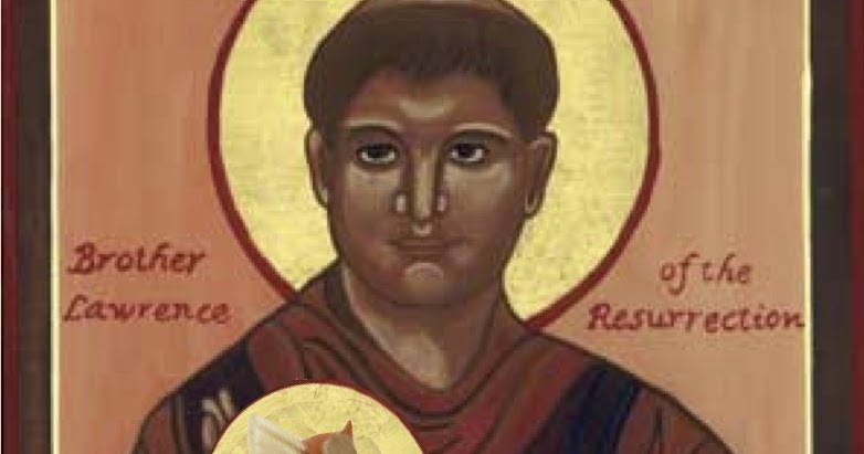 Saintly Quotations: Brother Lawrence of the Resurrection: Little Things