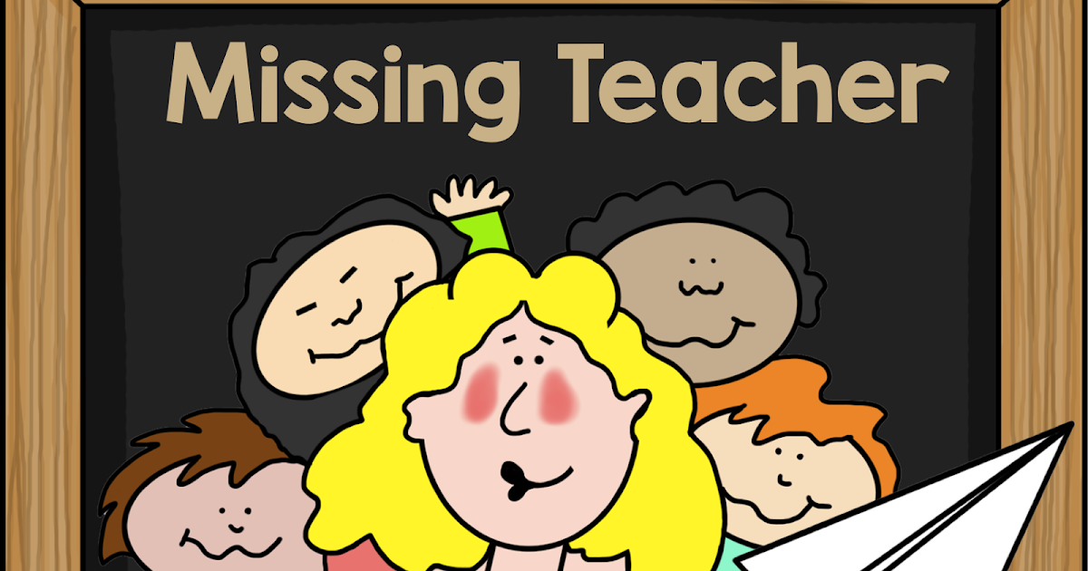 Primary Graffiti: Missing Teacher {Low Prep Resources}