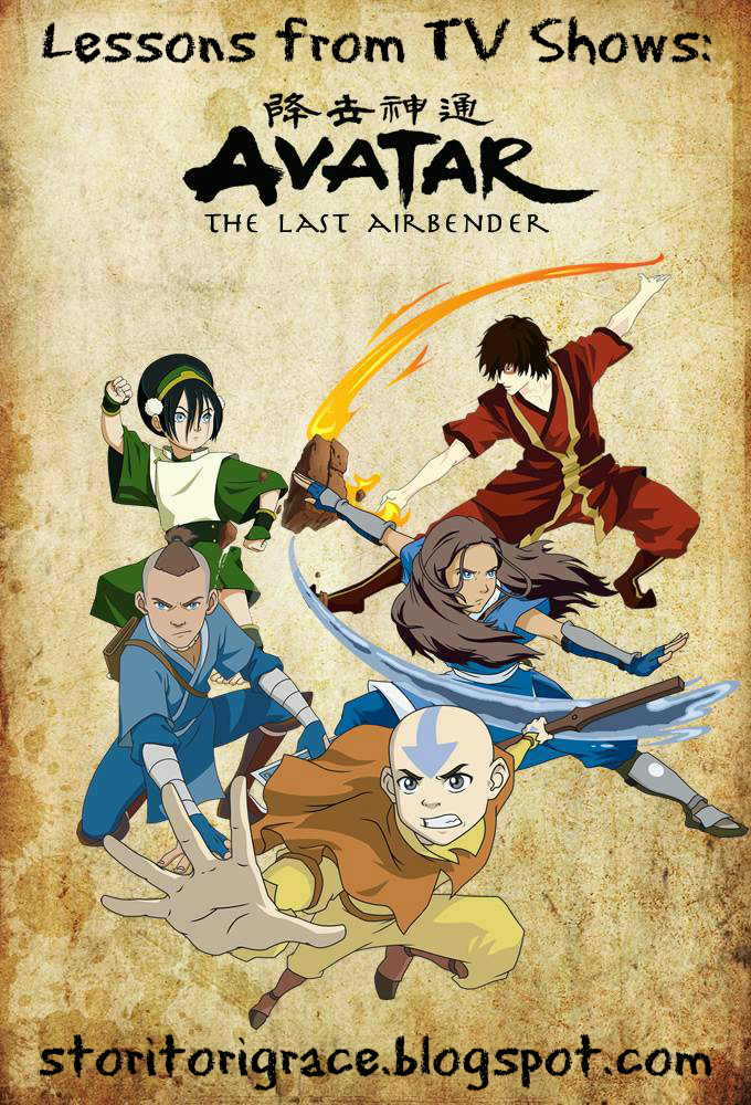 Wanderer's Pen: Writing Lessons from TV Shows: Avatar: The Last Airbender