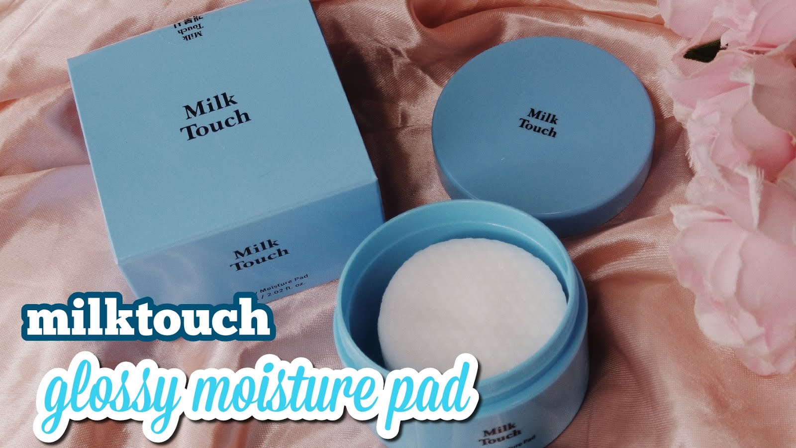 Milktouch Glossy Moisture Pad Review | pinkislovebynix