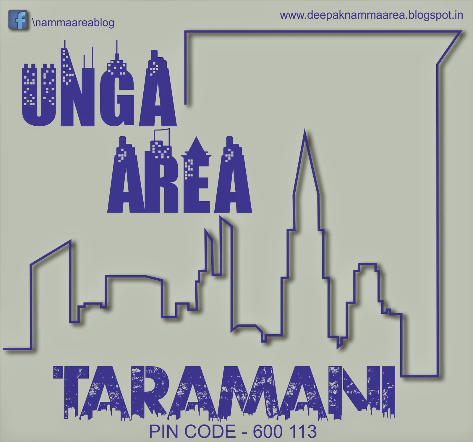 UNGA AREA - Taramani | Namma Area..........