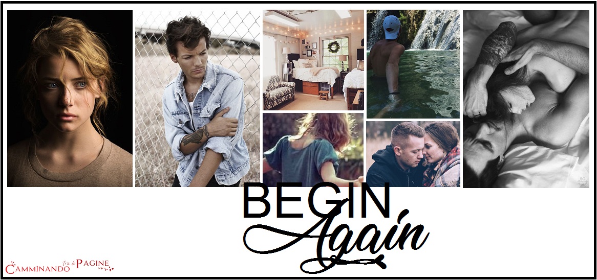 Camminando Tra le Pagine: RECENSIONE: BEGIN AGAIN - MONA KASTEN